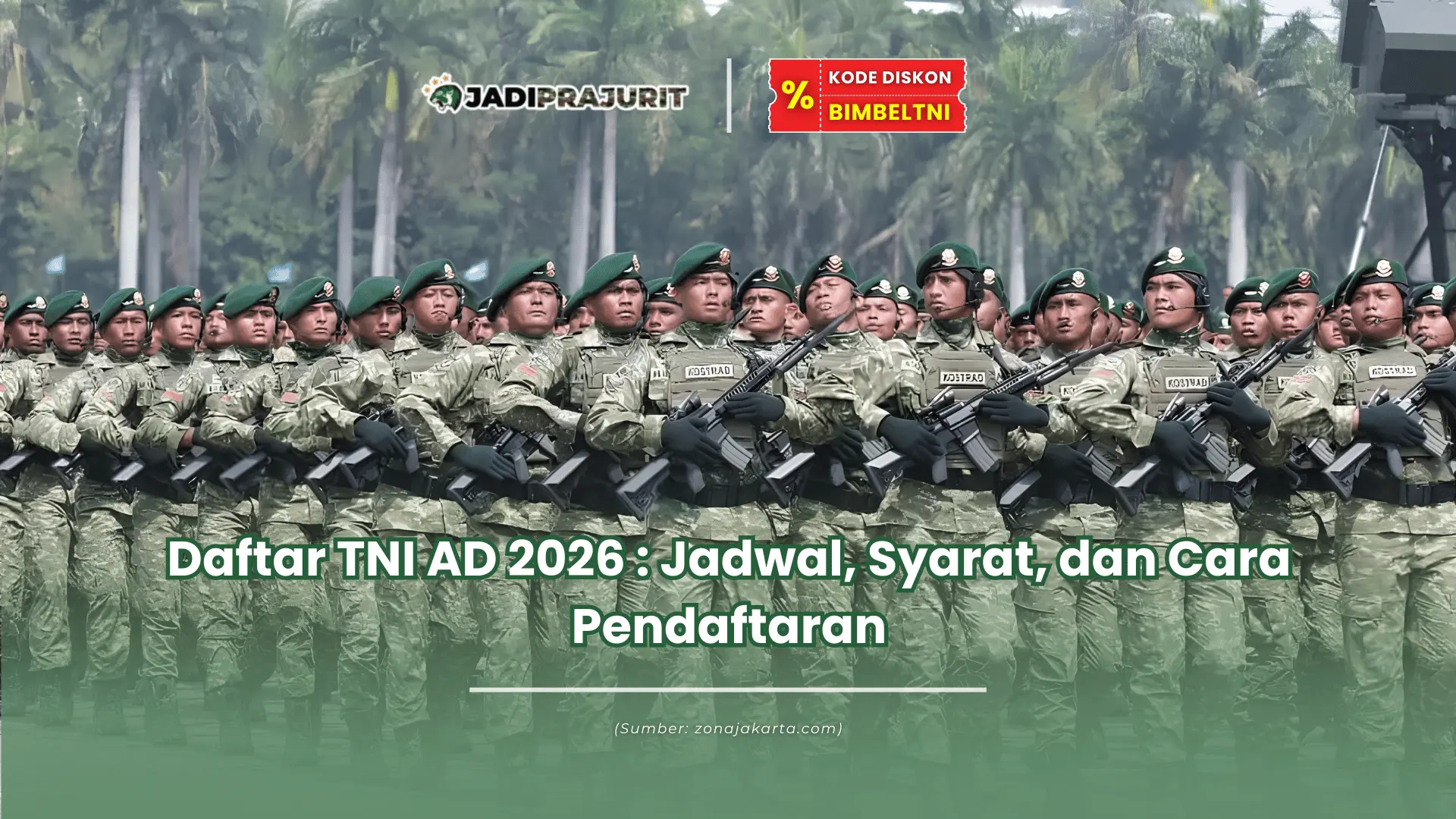 Daftar TNI AD 2026 : Jadwal, Syarat, dan Cara Pendaftaran - Bimbel TNI ...