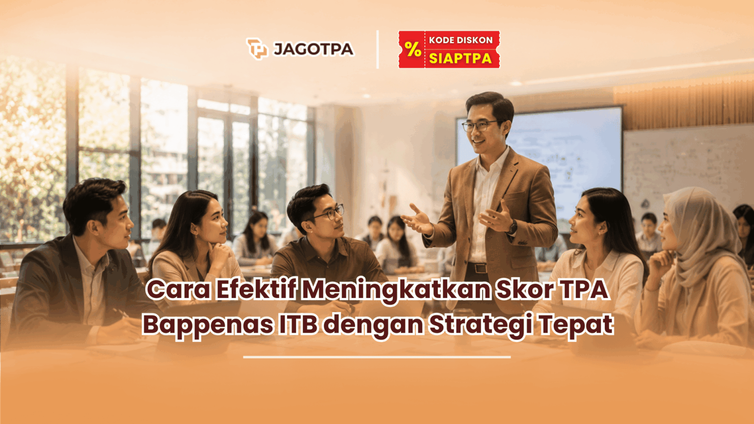 Cara Efektif Meningkatkan Skor TPA Bappenas ITB dengan Strategi Tepat ...