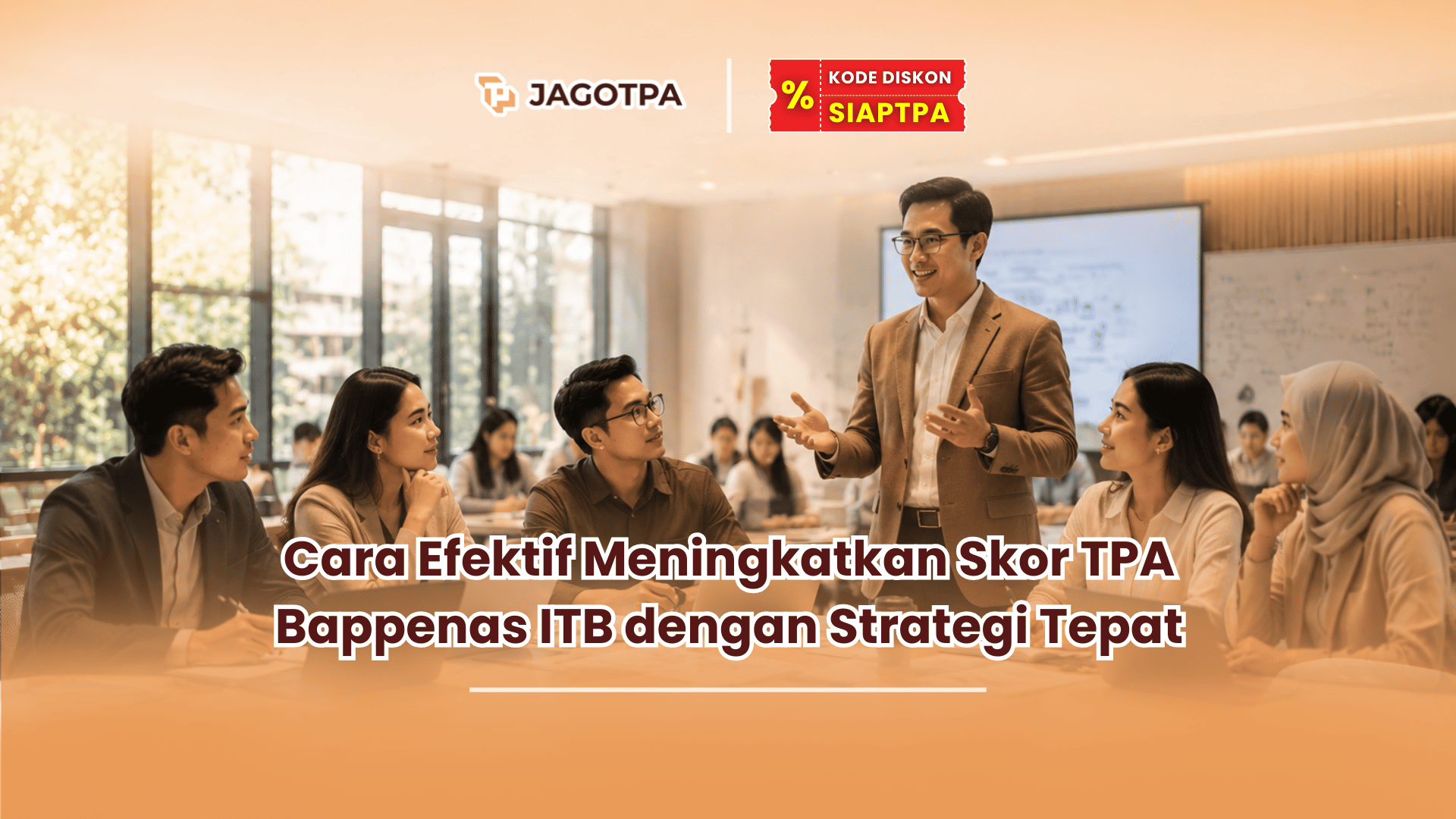 Cara Efektif Meningkatkan Skor TPA Bappenas ITB dengan Strategi Tepat ...