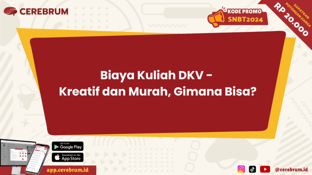 Biaya Kuliah DKV - Kreatif dan Murah, Gimana Bisa?