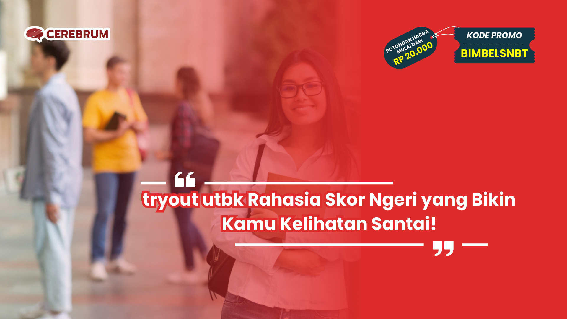 tryout utbk Rahasia Skor Ngeri yang Bikin Kamu Kelihatan Santai ...
