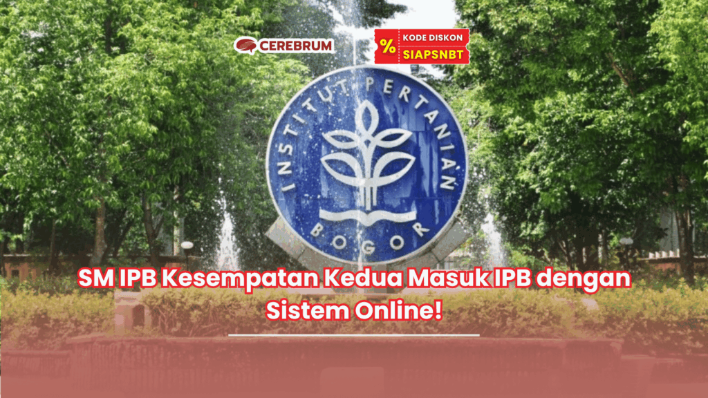 SM IPB Kesempatan Kedua Masuk IPB dengan Sistem Online! - Bimbel UTBK ...