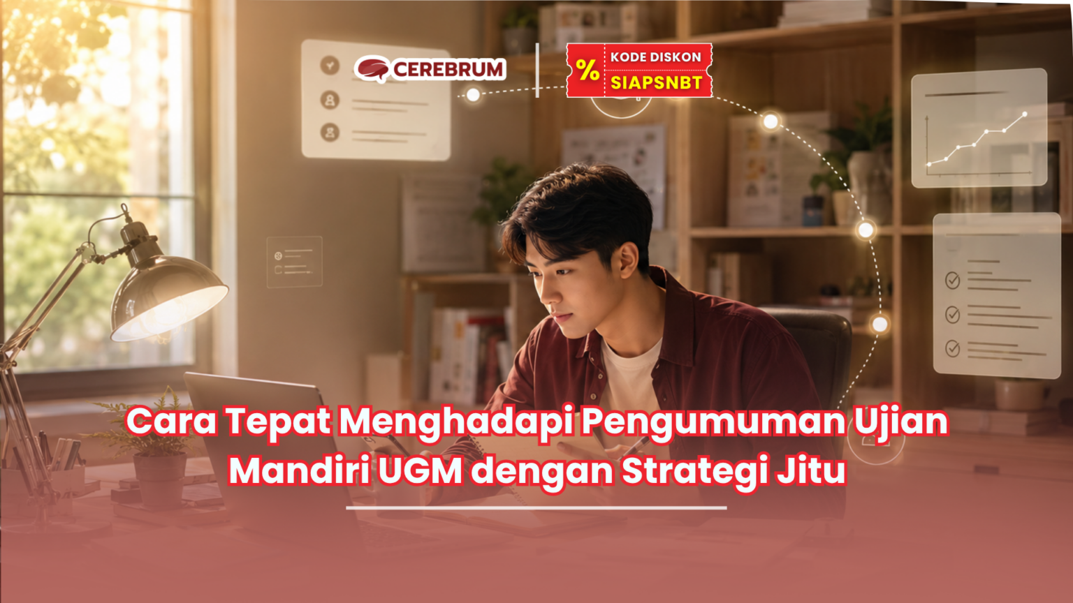 Cara Tepat Menghadapi Pengumuman Ujian Mandiri UGM dengan Strategi Jitu ...