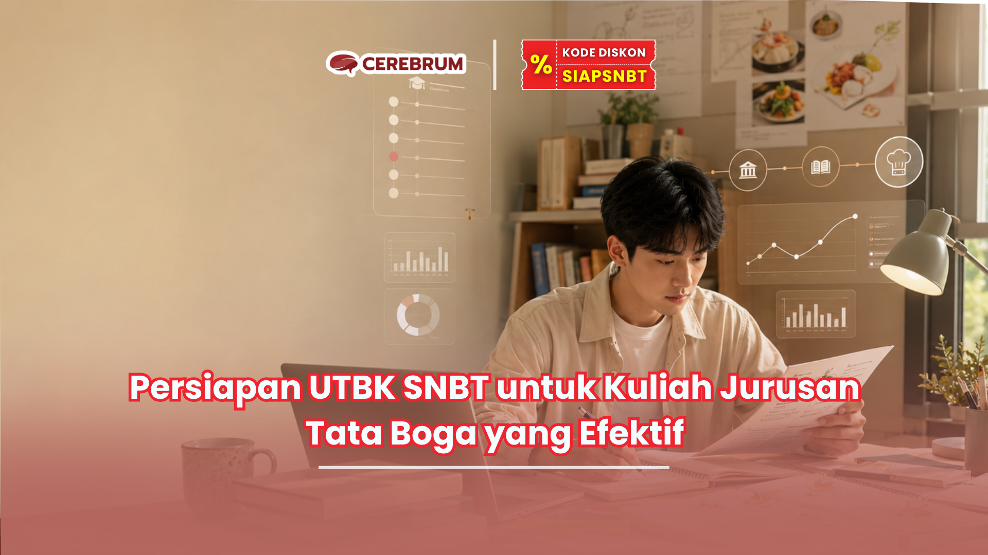 Persiapan UTBK SNBT untuk Kuliah Jurusan Tata Boga yang Efektif ...