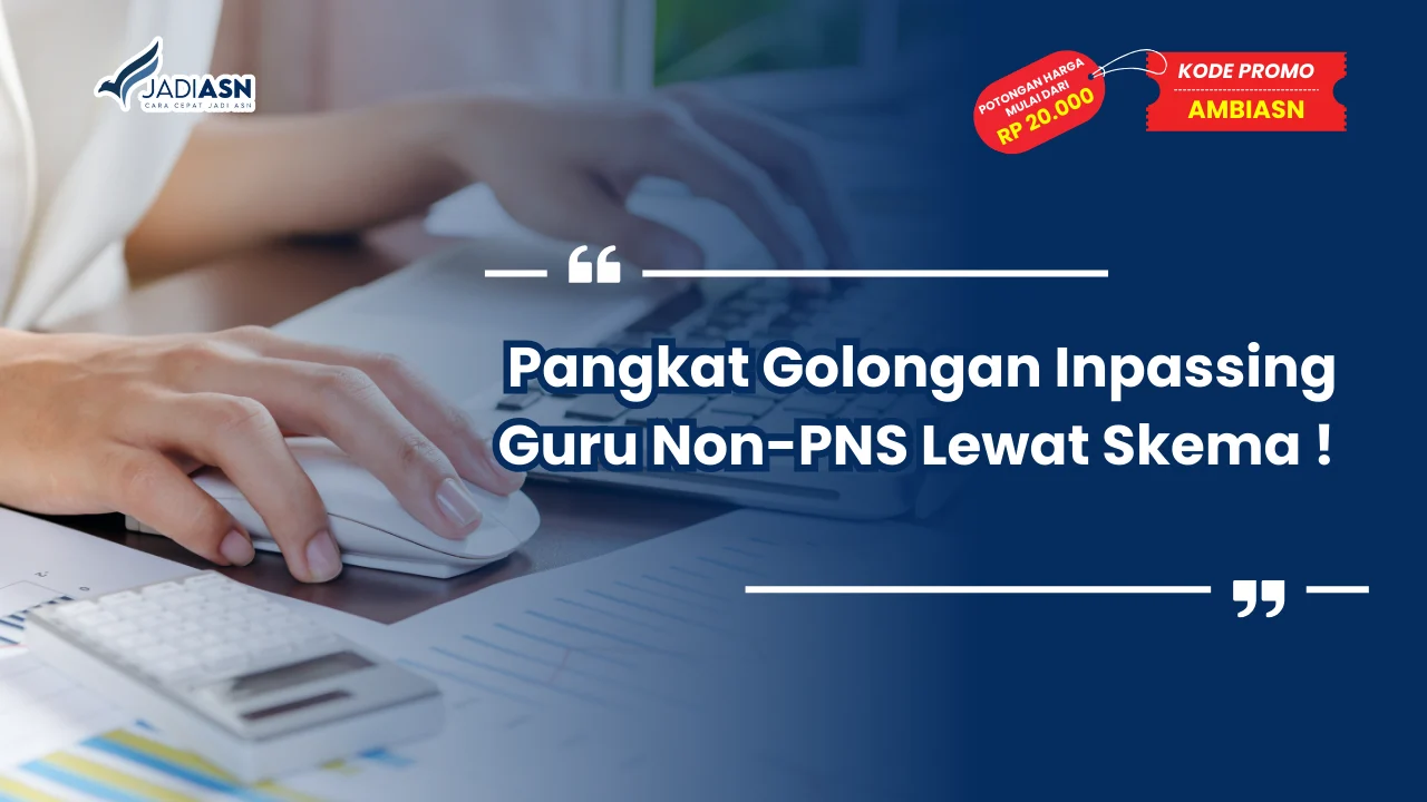 Pangkat Golongan Inpassing Guru Non-PNS Lewat Skema ! - Bimbel CPNS ...
