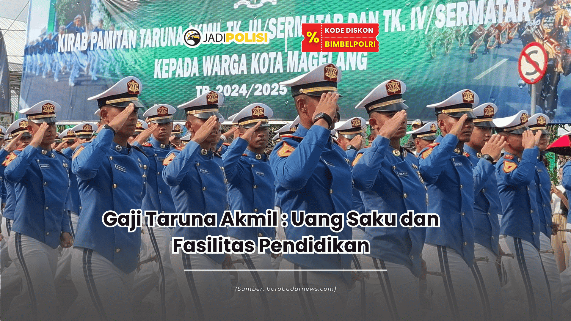 Gaji Taruna Akmil : Uang Saku dan Fasilitas Pendidikan - BIMBEL MASUK ...